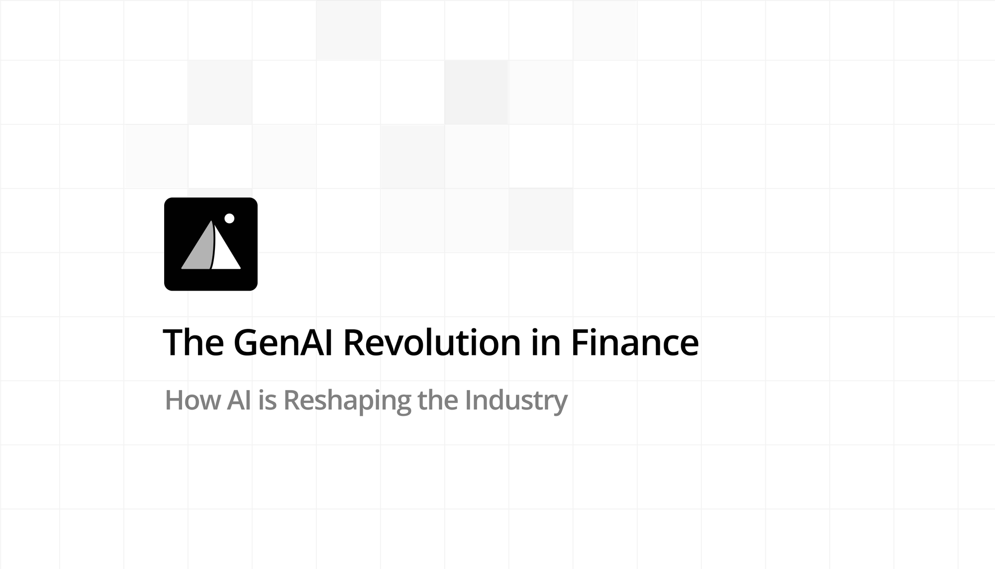 The GenAI Revolution In Finance: How AI Is Reshaping The Industry ...